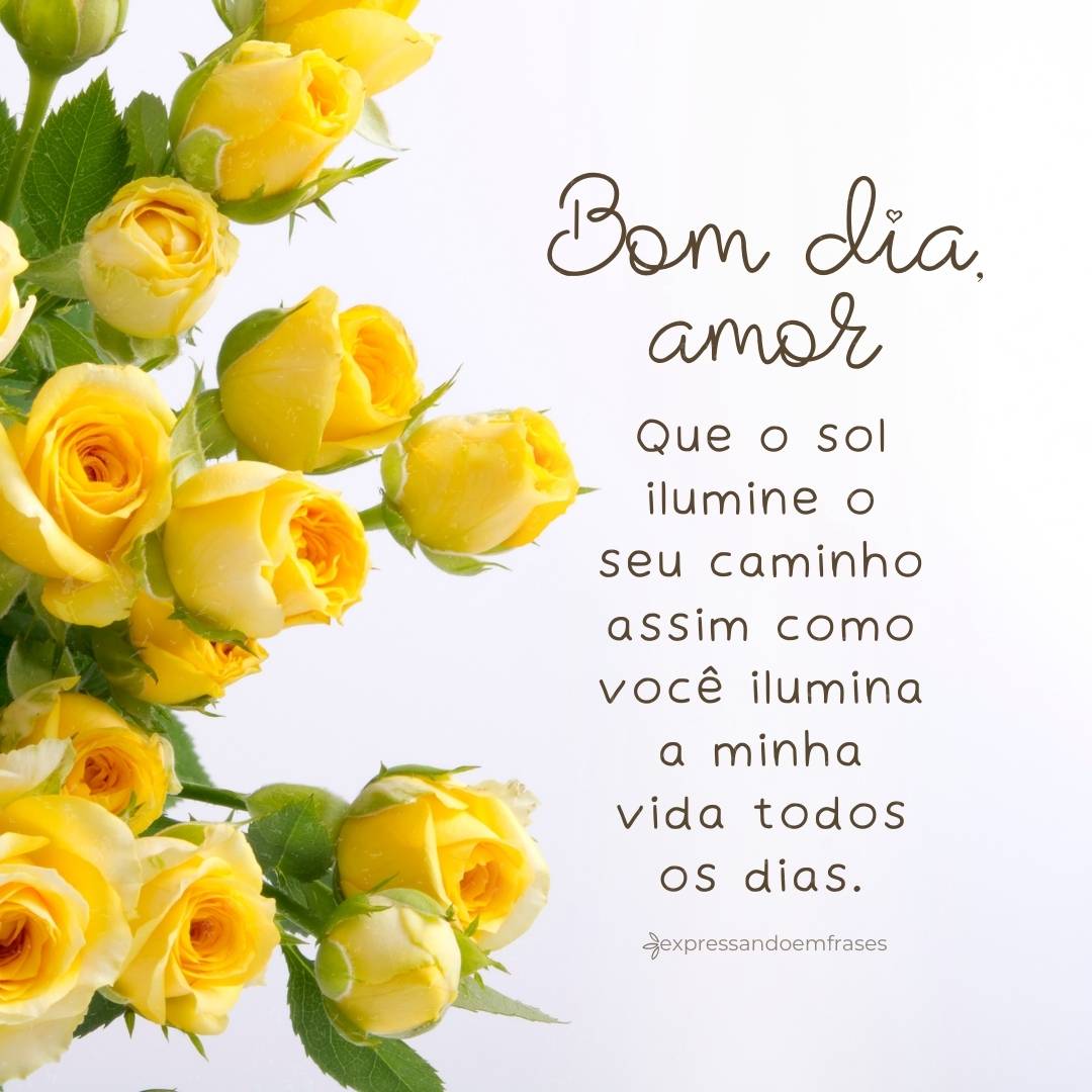 Frases de Bom Dia Amor - expressandoemfrases.com.br